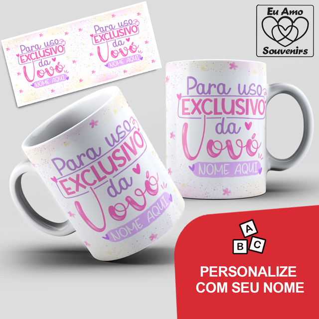 Caneca Para Uso Exclusivo da Vovó - Eu Amo Souvenirs Caneca Para Uso Exclusivo da Vovó - Eu Amo Souvenirs