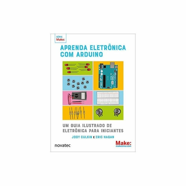 Livro Aprenda eletrônica com Arduino - Loja de Arduino Livro Aprenda eletrônica com Arduino - Loja de Arduino